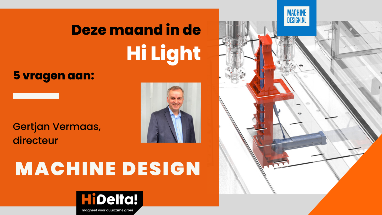 Partner in de Hi Light: Machine Design - Hi Delta