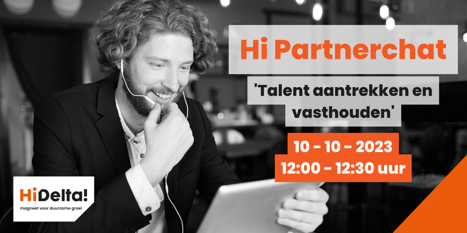 Hi Partnerchat: Talent aantrekken en vasthouden - Hi Delta
