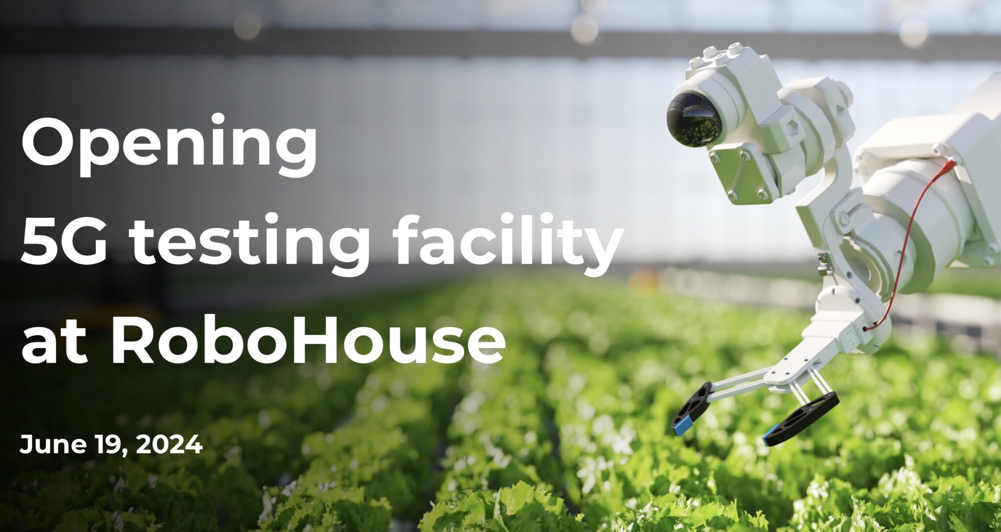 Opening 5G testing facility at RoboHouse - Hi Delta