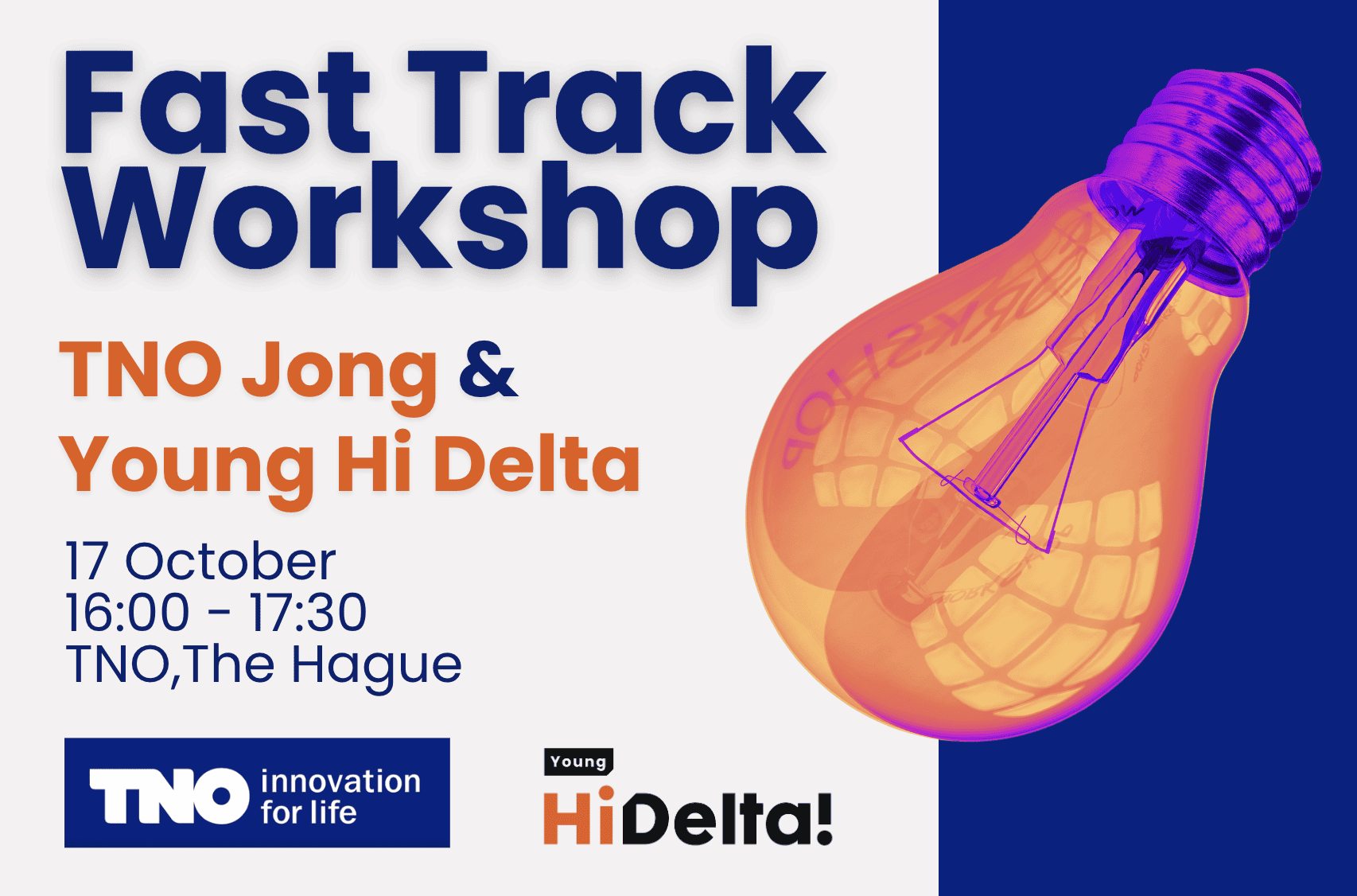 Fast Track Workshop by TNO Jong & Young Hi Delta - Hi Delta